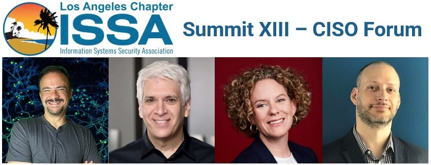 Summit XIII 2023 CISO Forum - ISSA Summit
